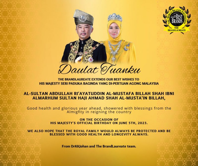DAULAT TUANKU! - The BrandLaureate